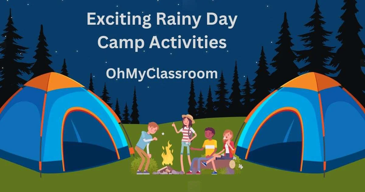 26 Exciting Rainy Day Camp Activities OhMyClassroom 26-exciting-rainy-day-camp-activities-ohmyclassroom